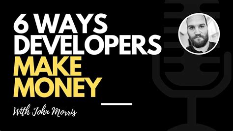 6 Ways To Make Money As A Programmer In 2019 Youtube
