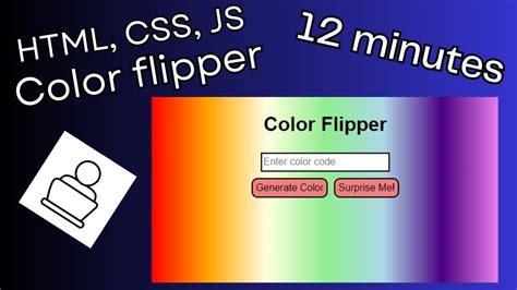 Color Flipper In Javascript For Absolute Beginners 12 Minutes Youtube