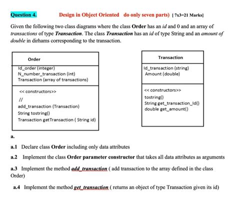 Solved Question Design In Object Oriented Do Only Seven Chegg