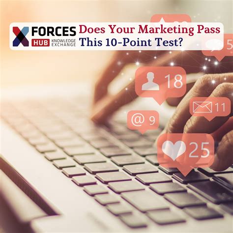 Does Your Marketing Pass This 10 Point Test X Forces Enterprise