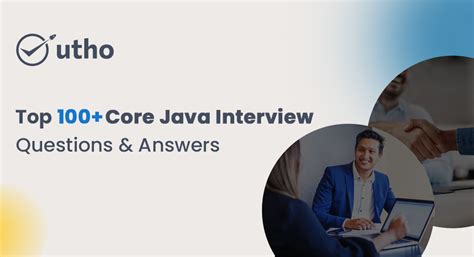 100 Java Interview Questions With Answers For Freshers And Exp