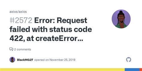 Error Request Failed With Status Code 422 At Createerror Createerror