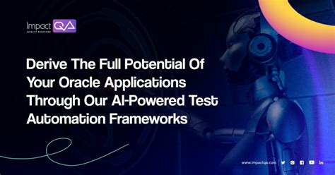 Oracle Testautomation Oracletesting Oracle Impactqa Ai Aitesting