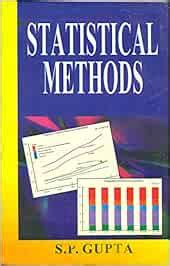 Statistical Methods S P Gupta Amazon In Books