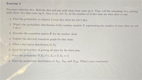 Solved You Start With Five Dice Roll The Dice And Put Aside
