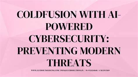 coldfusion with ai powered cybersecurity preventing modern threats by deepak purohit feb