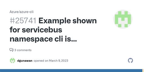Example Shown For Servicebus Namespace Cli Is Incorrect · Issue 25741 · Azureazure Cli · Github