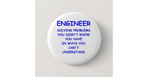 Engineering Button Zazzle