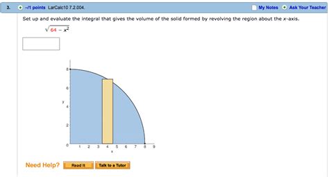 Solved Set Up And Evaluate The Integral That Gives The