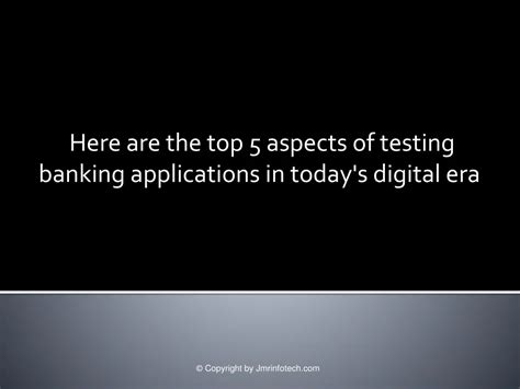 Ppt Top Aspects Of Software Testing For Banking Applications Powerpoint Presentation Id11117009
