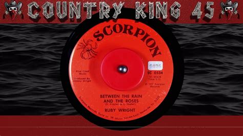 Ruby Wright Between The Rain And Roses Youtube