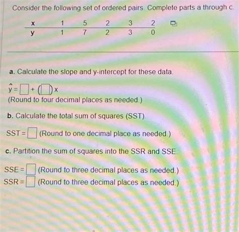 Solved Consider The Following Set Of Ordered Pairs Complete Chegg