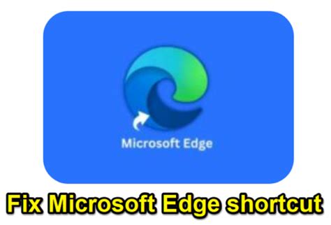 แก้ไขทางลัด Microsoft Edge ช่วยให้ปรากฏบนเดสก์ท็อป 6 วิธี Mekano Tech