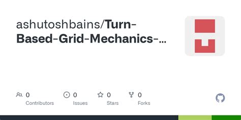 GitHub Ashutoshbains Turn Based Grid Mechanics Prototype