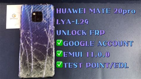 Huawei Mate Pro Lya L Unlock Frpemui Google Accounttest Pointby Eft Pro