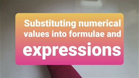 Substituting Numerical Values Into Formulae And Expressions Gcse Maths
