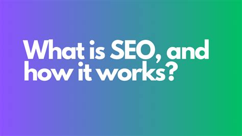 What Is Seo And How It Works