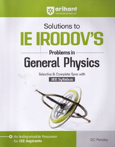 Solutions To Ie Irodovs Problems In General Physics Dc Pandey Arihant
