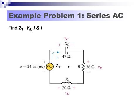 PPT Lesson 22 Series Parallel AC Circuits PowerPoint Presentation Free Download ID 6611701