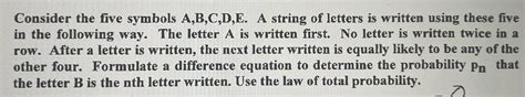 Solved Consider The Five Symbols A B C D E A String Of Chegg