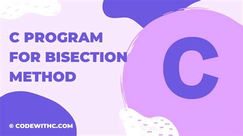 C Program For Bisection Method Code With C