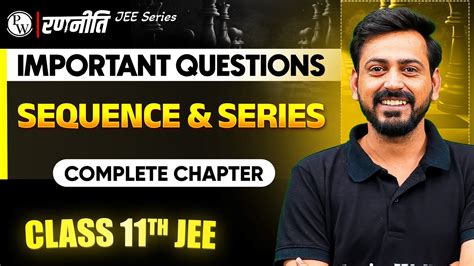 रणनीति 2025 Sequence And Series Important Questions⚡️ Class 11th Jee Youtube