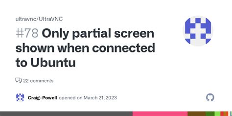 Only Partial Screen Shown When Connected To Ubuntu Issue Ultravnc UltraVNC GitHub