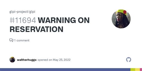 Warning On Reservation · Issue 11694 · Glpi Projectglpi · Github