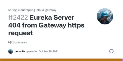 Eureka Server 404 From Gateway Request · Issue 2422 · Spring