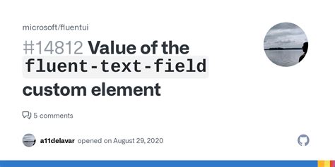 Value Of The Fluent Text Field Custom Element Issue Microsoft Fluentui Github