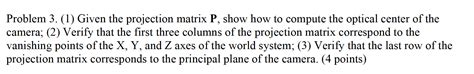 Solved Problem Given The Projection Matrix P Show Chegg