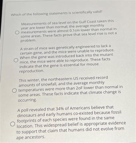 Solved Which Of The Following Statements Is Scientifically