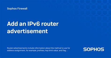 Add An Ipv6 Router Advertisement Sophos Firewall