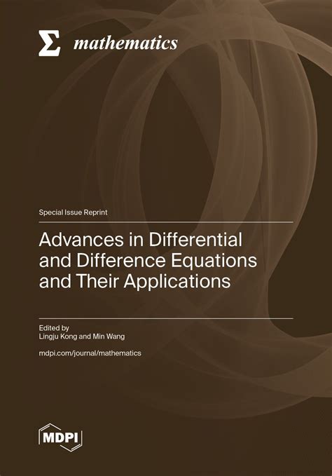 Advances In Differential And Difference Equations And Their