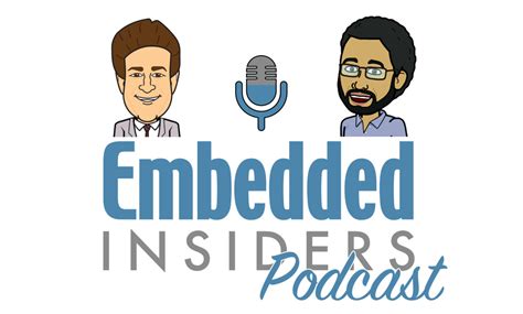 Embedded Insiders Episode Making Connections At The Industrial IoT University Embedded