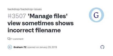 Manage Files View Sometimes Shows Incorrect Filename · Issue 3507