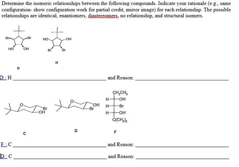 Solved Determine The Isomeric Relationships Between The