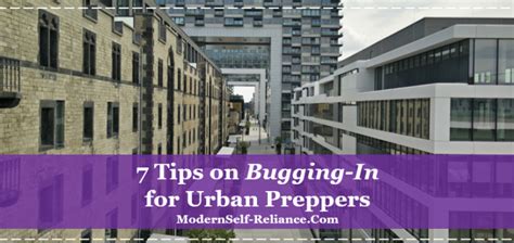 7 Tips On Bugging In For Urban Preppers Modern Self Reliance