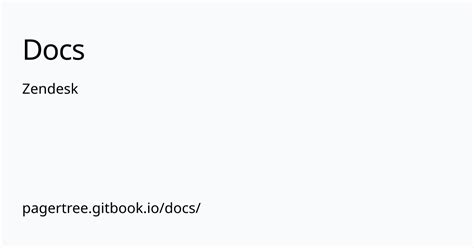 Zendesk Docs Zendesk Docs