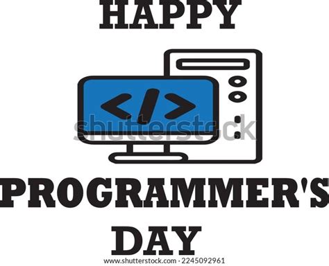 Happy Programmers Day Programmer Illustratorcoding Stock Vector