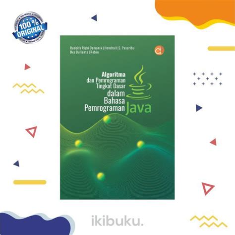 Buku Algoritma Dan Pemrograman Tingkat Dasar Dalam Bahasa Pemrograman