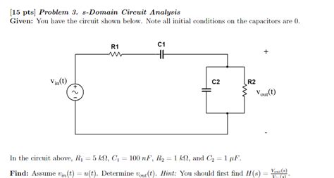 solved [15 pts problem 3 s domain circuit analysis given
