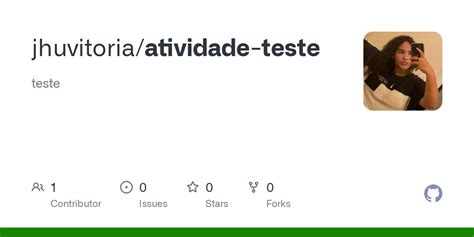 Github Jhuvitoriaatividade Teste Teste