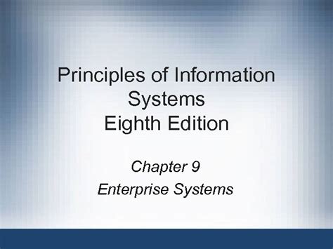Principles Of Information Systems Eighth Edition Chapter 9