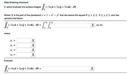 Solved Help Entering Answers 1 Point Evaluate The Surface