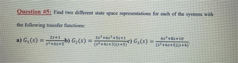 Solved Question 5 Find Two Different State Space