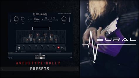 Neural DSP Archetype Nolly Free Presets