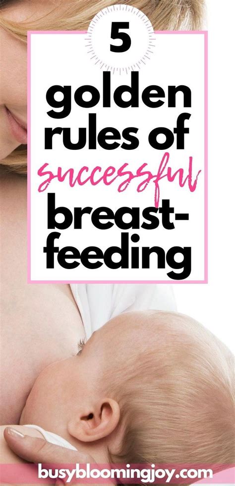 Newborn Breastfeeding The 5 Golden Rules For Success From The Start