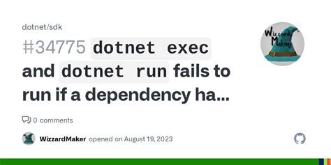 `dotnet Exec` And `dotnet Run` Fails To Run If A Dependency Has A Non