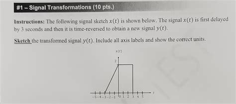 Solved 1 Signal Transformations 10 Pts Instructions The